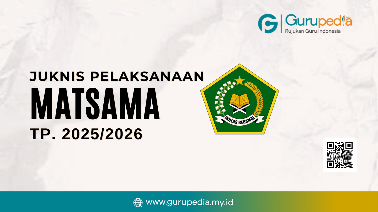 Juknis MATSAMA Tahun Pelajaran 2025/2026 | Gurupedia